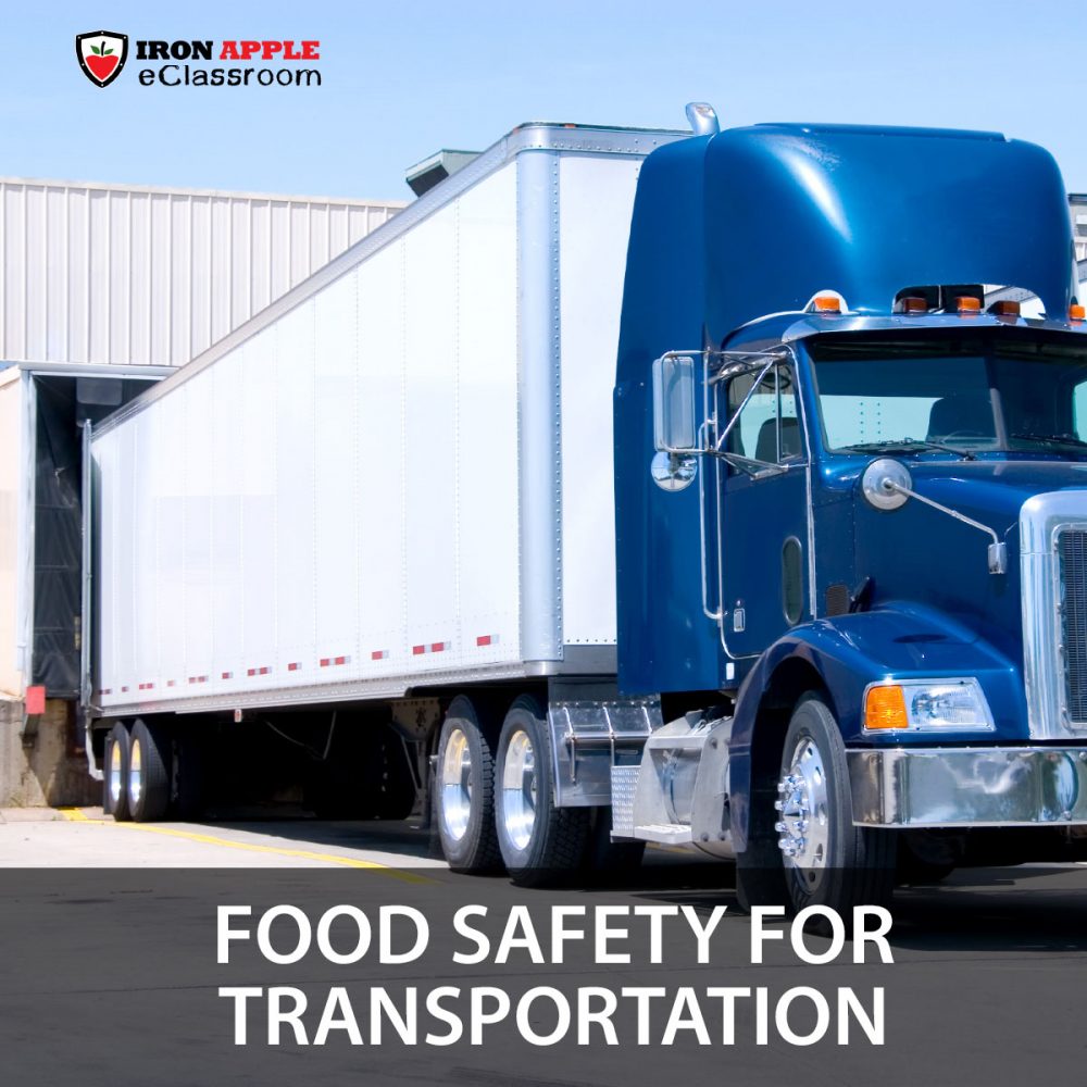 Food Safety Training for the Transportation Industry - Iron Apple ...